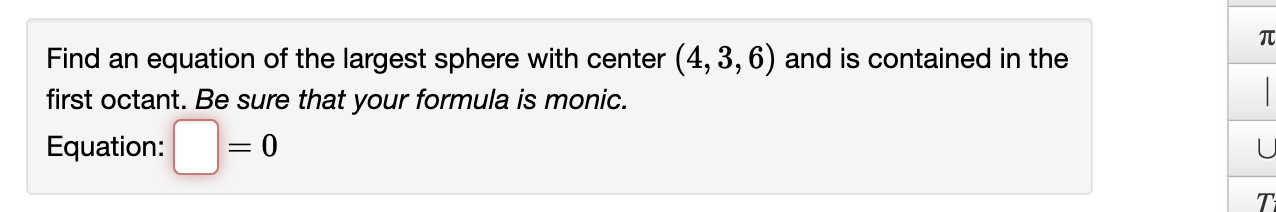 Solved Find an equation of the largest sphere with center | Chegg.com