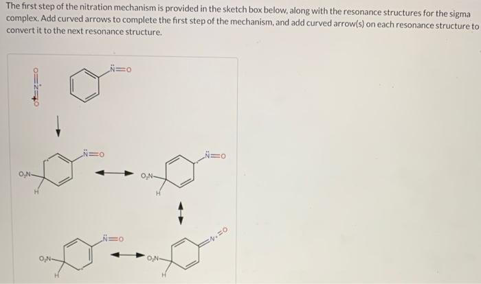 Solved The first step of the nitration mechanism is provided | Chegg.com