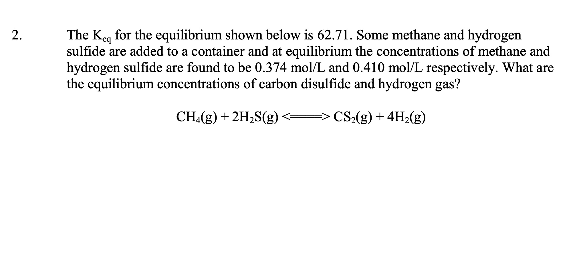 Solved , ﻿The Keq ﻿for the equilibrium shown below is | Chegg.com