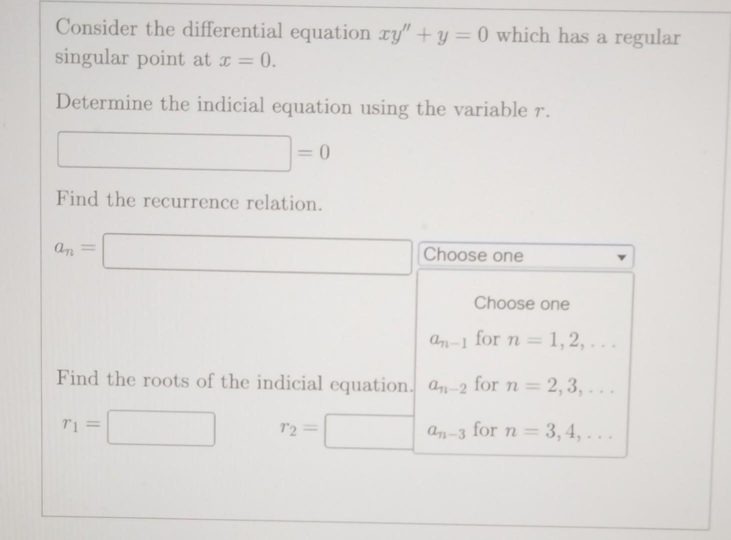 Solved Differential Equations: Determine the indical | Chegg.com