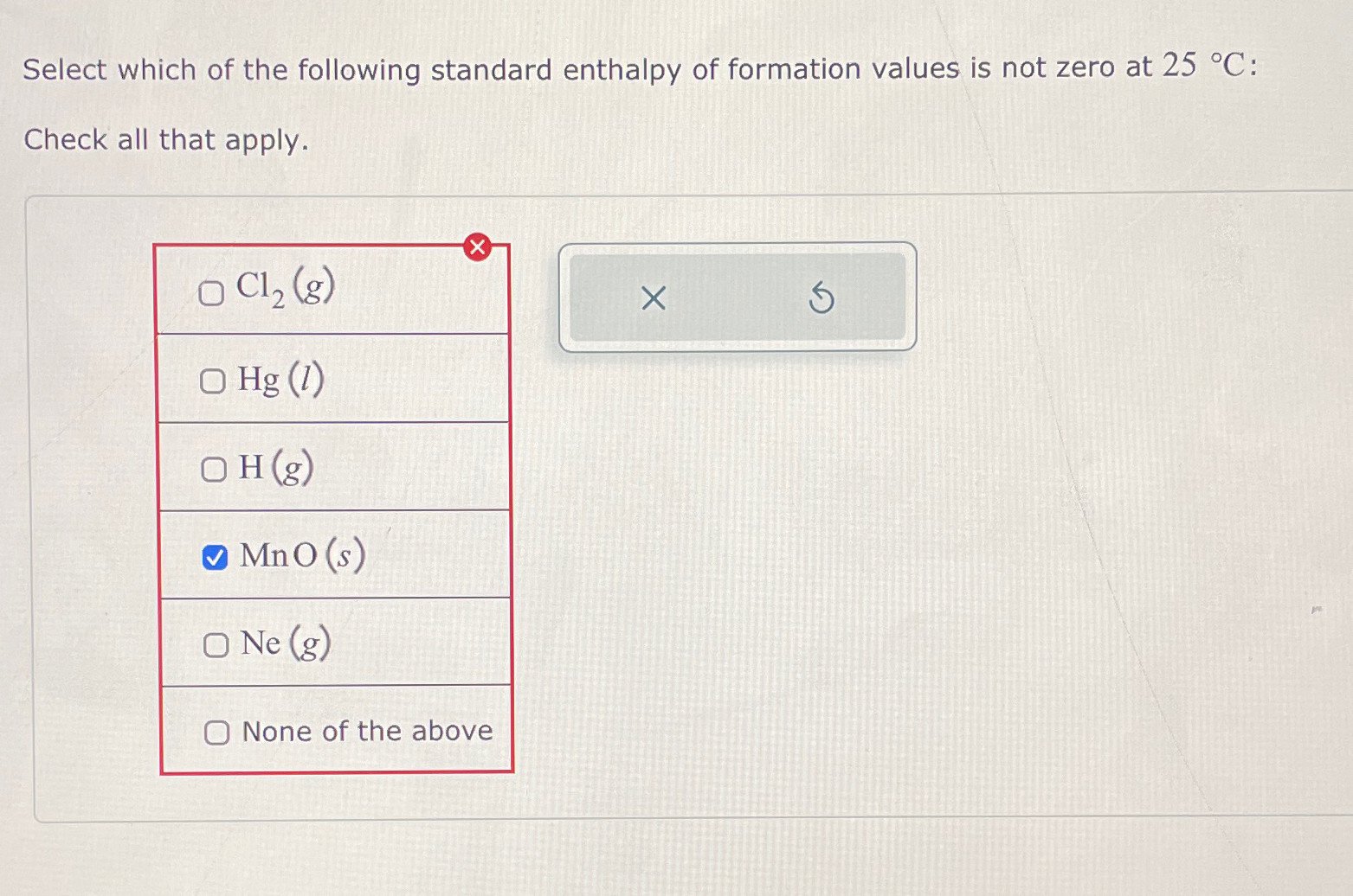 Solved Select which of the following standard enthalpy of | Chegg.com