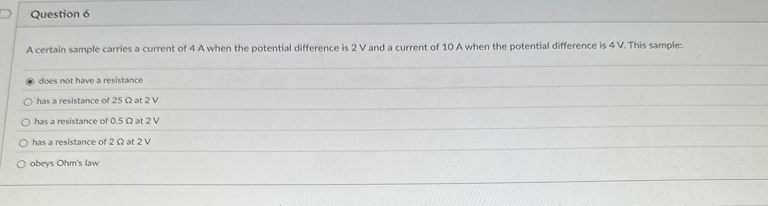 Solved Question 6A certain sample carries a current of 4 ﻿A | Chegg.com