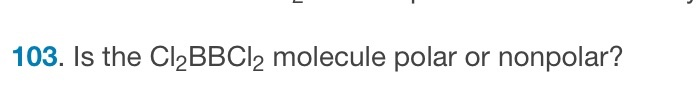 Solved 101. The molecule XF3 has a dipole moment. Is X boron | Chegg.com