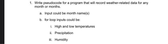 Solved 1. Write pseudocode for a program that will record | Chegg.com