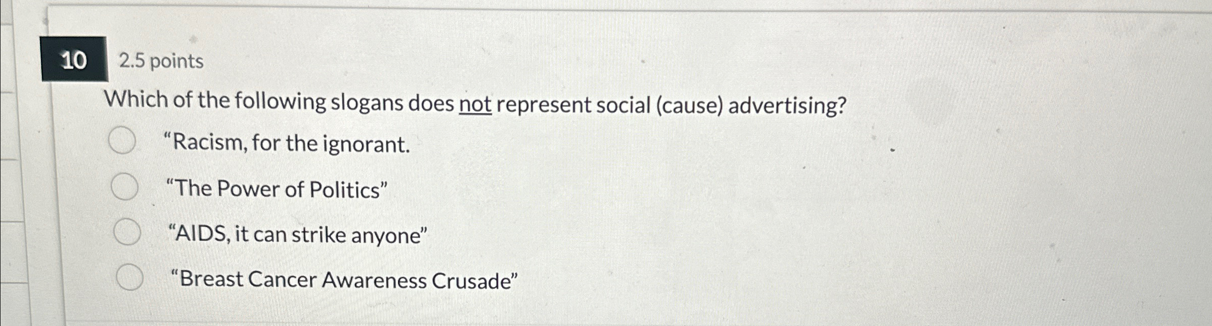 Solved 102.5 ﻿pointsWhich of the following slogans does not | Chegg.com