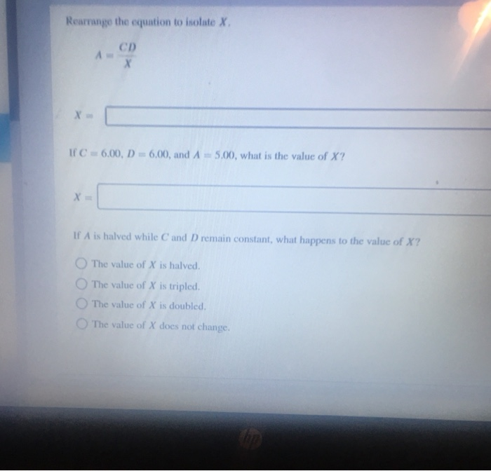 Solved Rearrange the equation to isolate X X IC 6.00, D = | Chegg.com