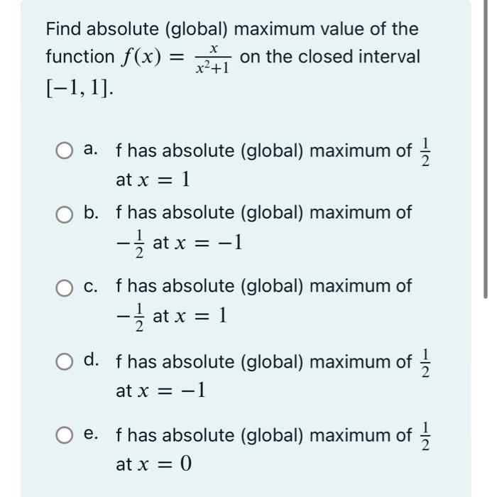 Solved Find absolute (global) maximum value of the x² on the | Chegg.com