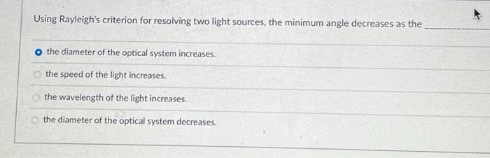 Solved Using Rayleigh's criterion for resolving two light | Chegg.com