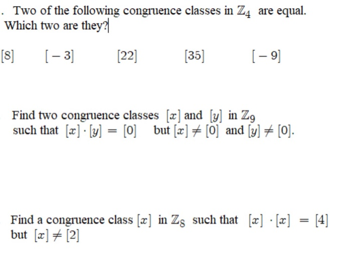 Solved . Two of the following congruence classes in Z4 are | Chegg.com