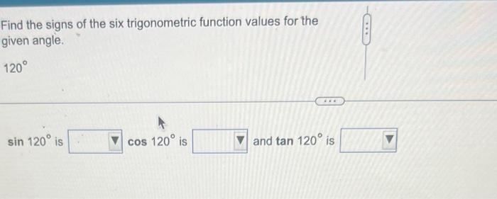 Solved Find the signs of the six trigonometric function | Chegg.com