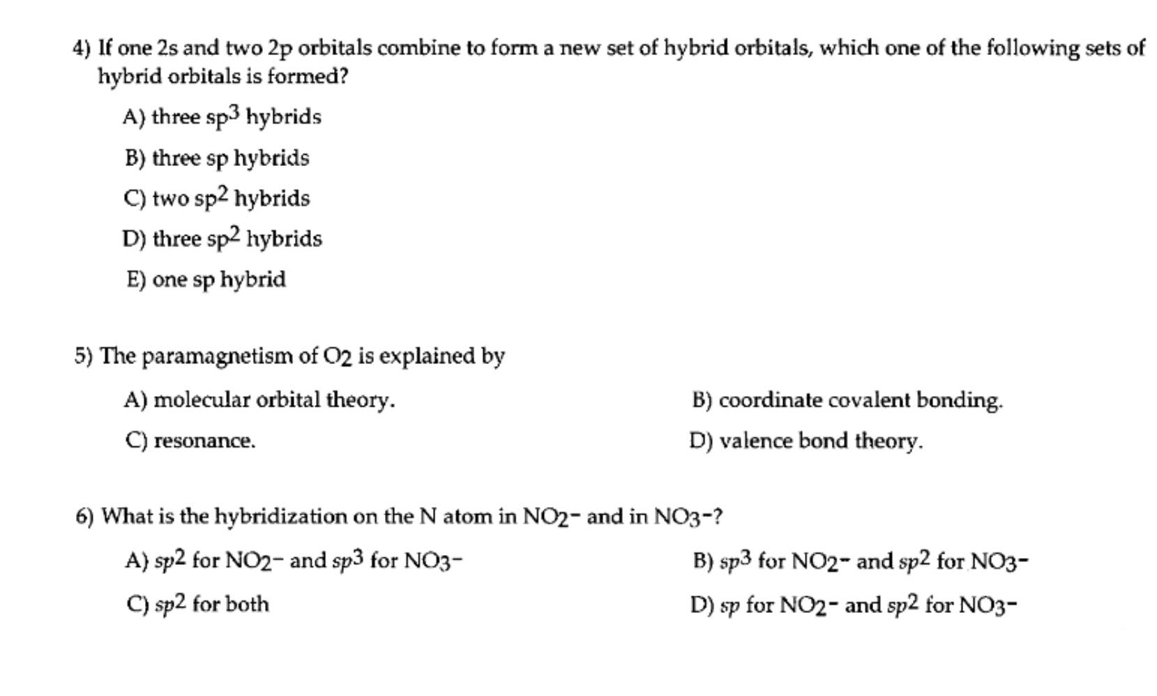 Solved 4) If one 2s and two 2p orbitals combine to form a | Chegg.com