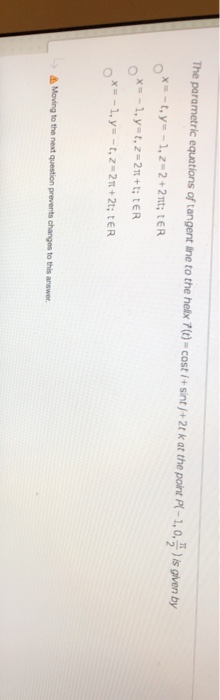 Solved The parametric equations of tangentine to the helix | Chegg.com