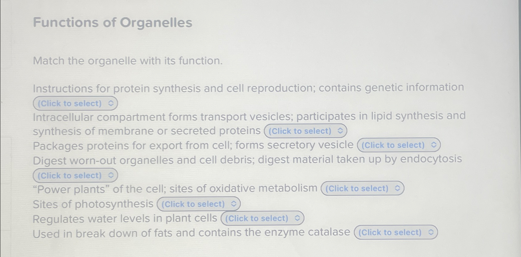 Solved Functions of OrganellesMatch the organelle with its | Chegg.com