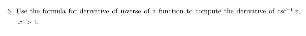 Solved Use the formula for derivative of inverse of a | Chegg.com