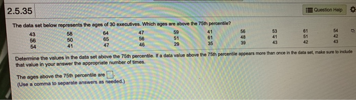 Solved Question Help 2.5.35 The data set below represents | Chegg.com