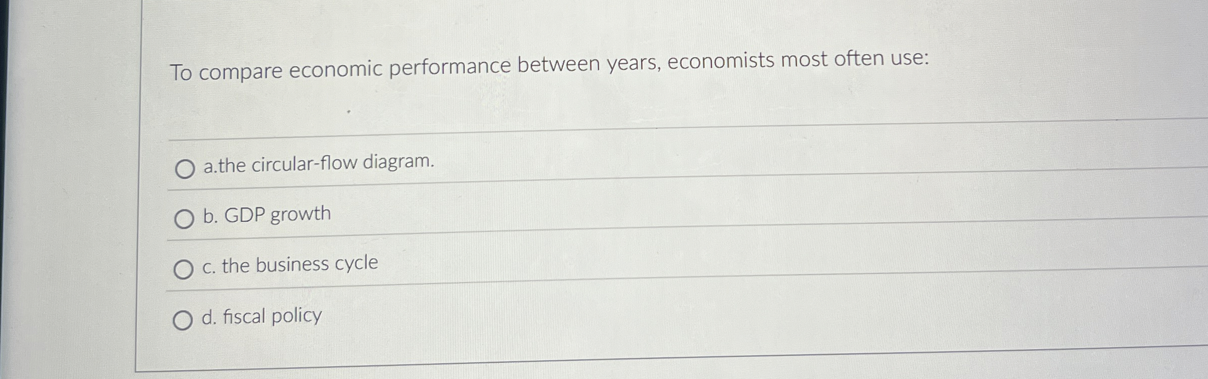 Solved To compare economic performance between years, | Chegg.com