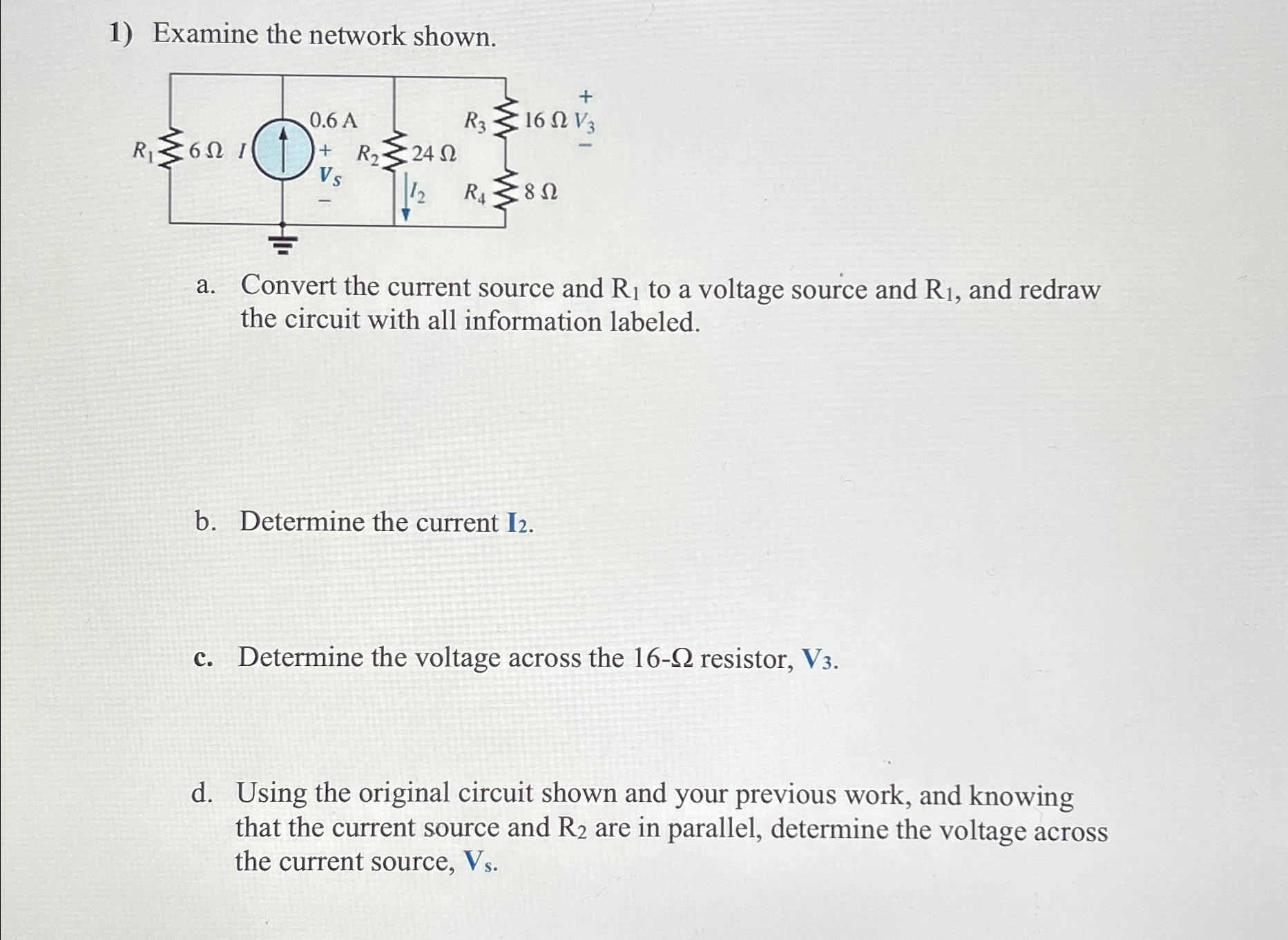 Solved Examine the network shown.a. ﻿Convert the current | Chegg.com