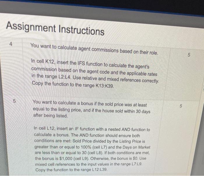 Solved Assignment Instructions 4 You want to calculate agent | Chegg.com