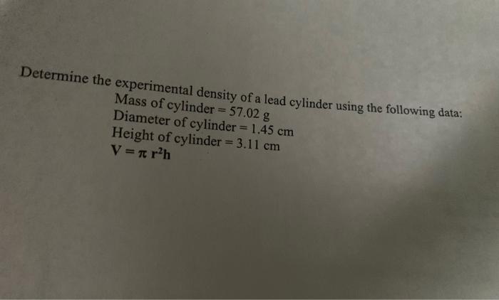 Solved Determine the experimental density of a lead cylinder | Chegg.com