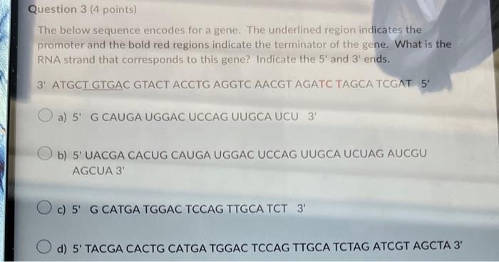 Solved The below sequence encodes for a gene. The underlined | Chegg.com