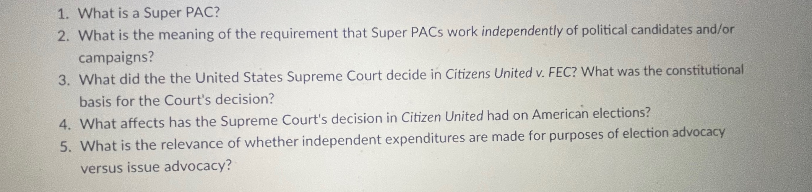 Solved What is a Super PAC?What is the meaning of the | Chegg.com