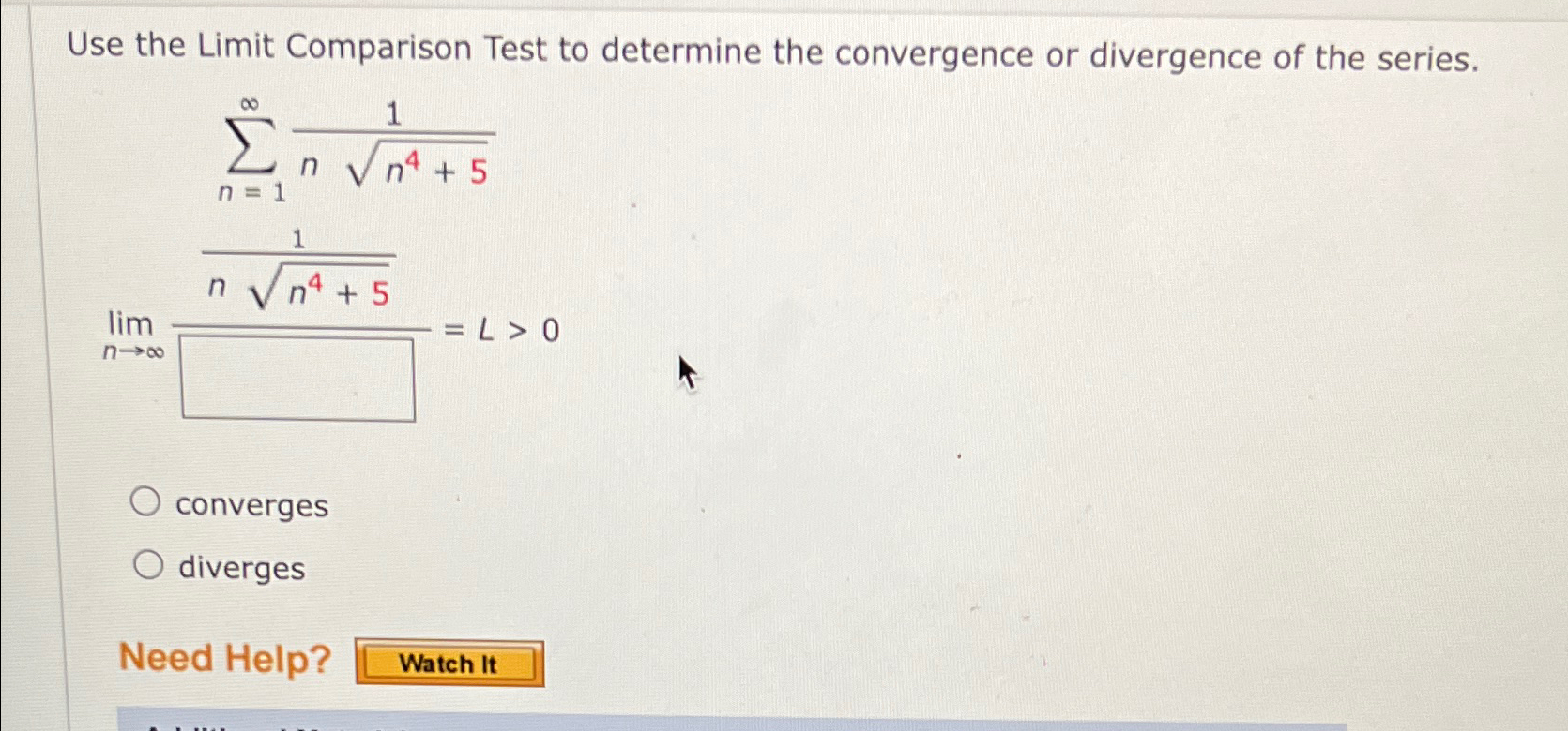 Solved Use the Limit Comparison Test to determine the | Chegg.com