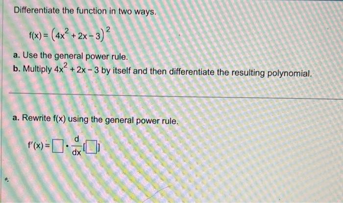 Solved Differentiate the function in two ways. | Chegg.com