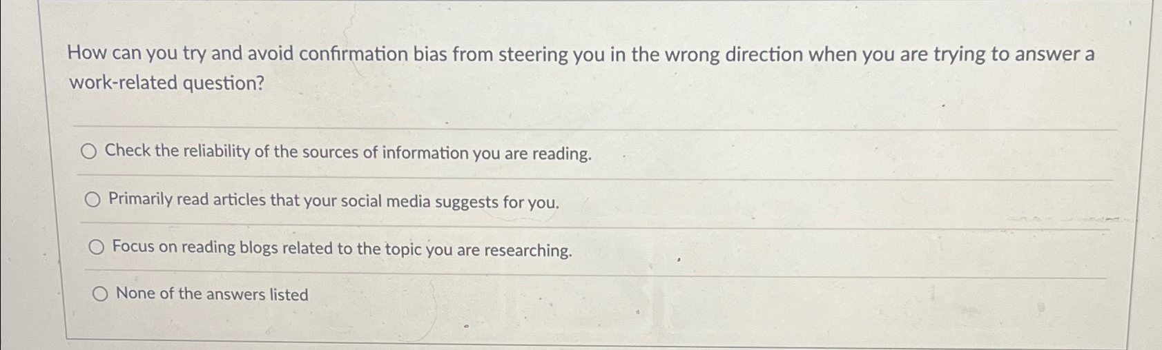 Solved How can you try and avoid confirmation bias from | Chegg.com