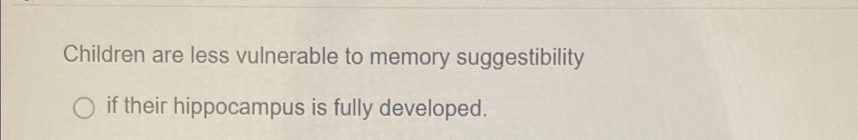 Solved Children are less vulnerable to memory | Chegg.com