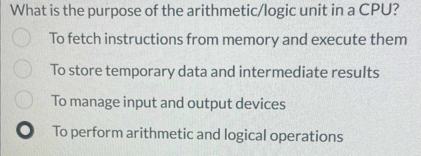 Solved What is the purpose of the arithmetic/logic unit in a | Chegg.com