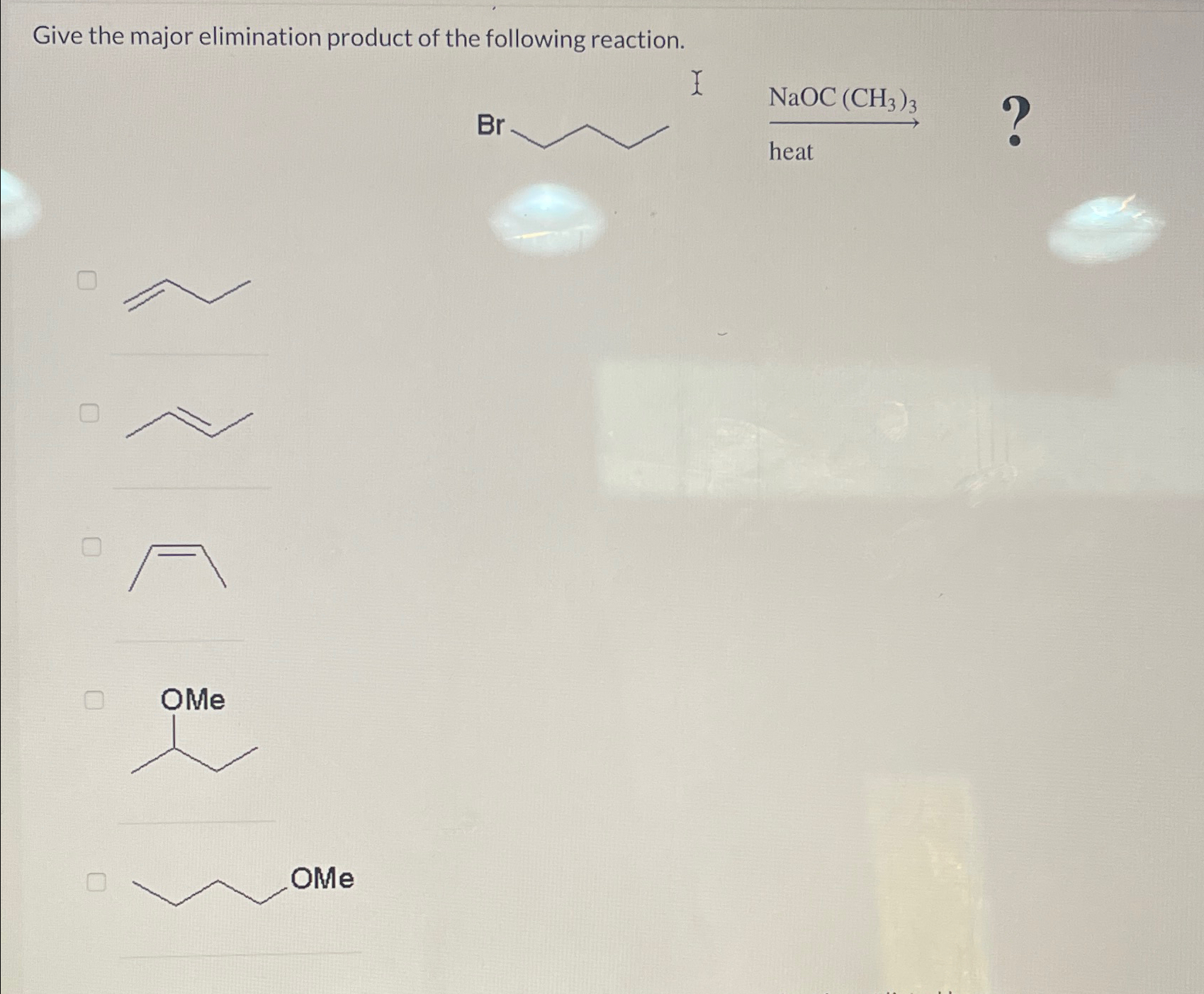 Solved Give the major elimination product of the following | Chegg.com