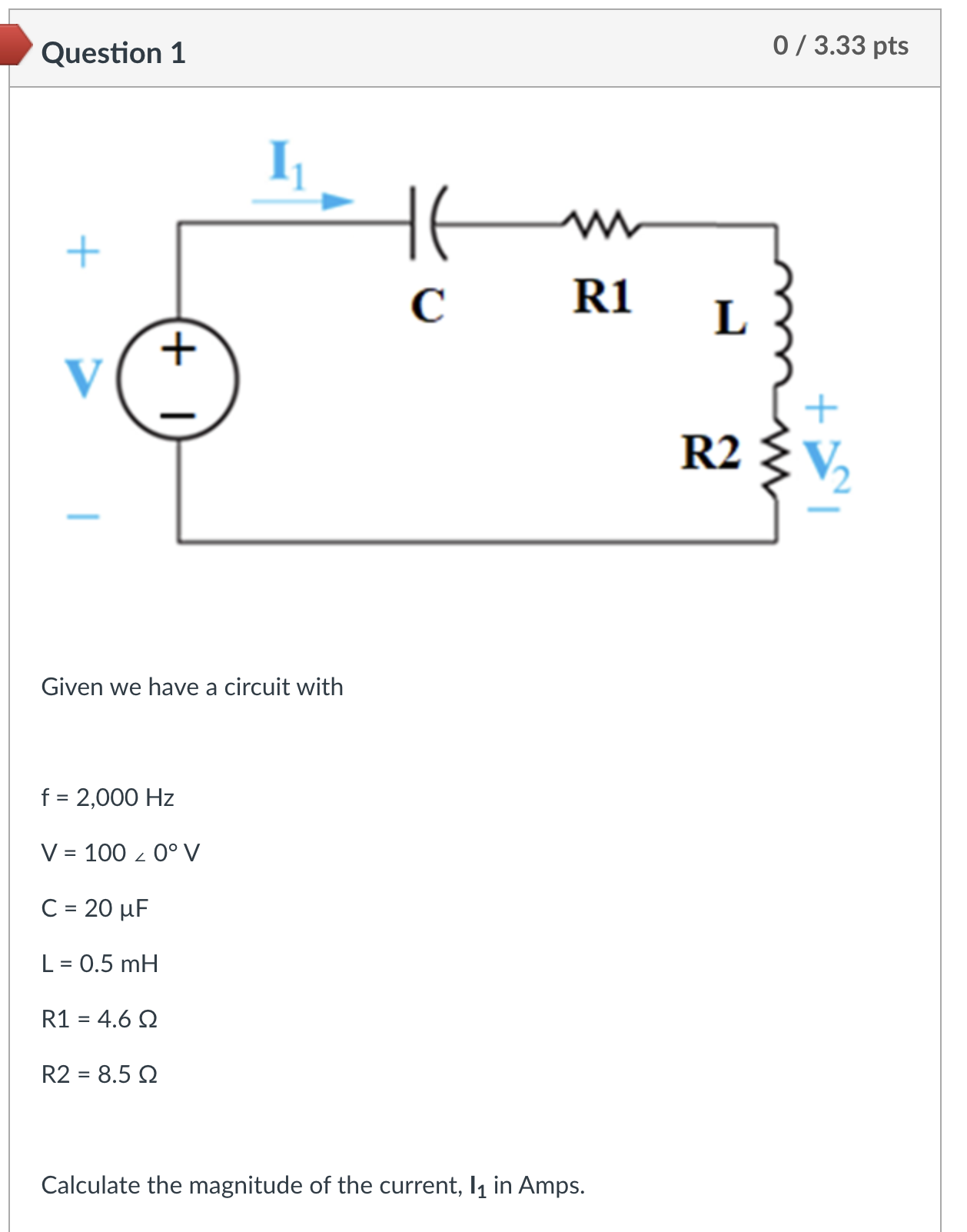 Solved Question 1Given we ﻿have a circuit | Chegg.com