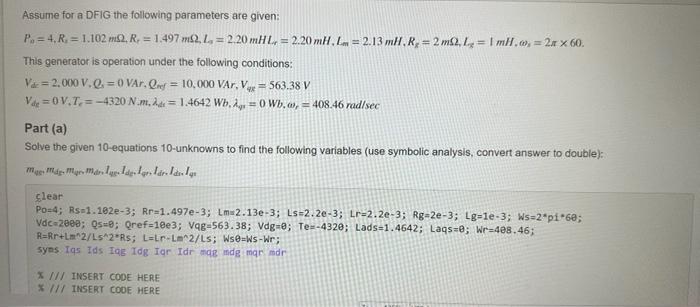 A doubly-fed induction generator (DFIG) is an | Chegg.com