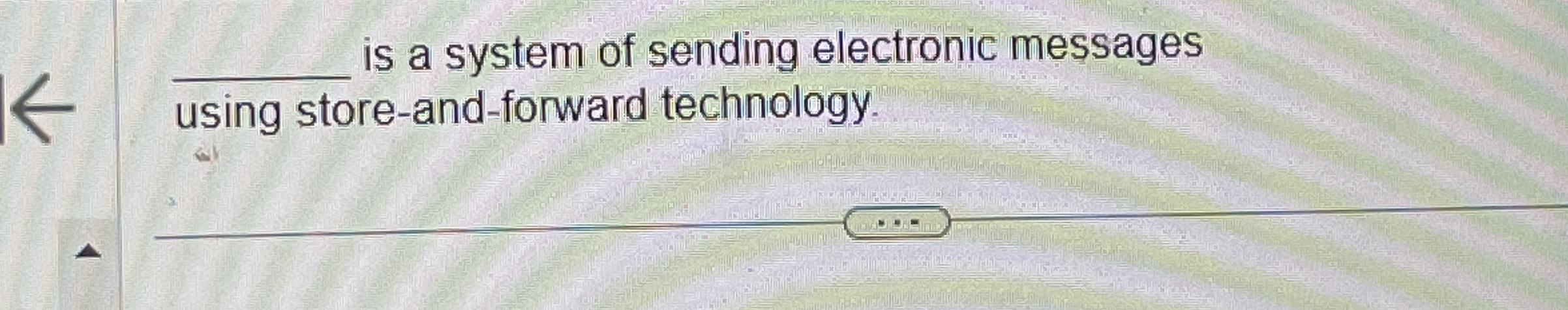 Solved q, ﻿is a system of sending electronic messages using | Chegg.com