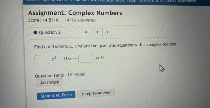 Solved Assignment: Complex Numbers Score: 14.5/16 14/16 | Chegg.com