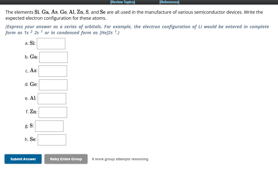 Solved The elements Si,Ga,As,Ge,Al,Zn,S1s22s1 or in | Chegg.com