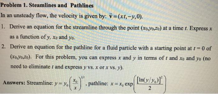 Solved Problem 1. Steamlines and Pathlines In an unsteady | Chegg.com