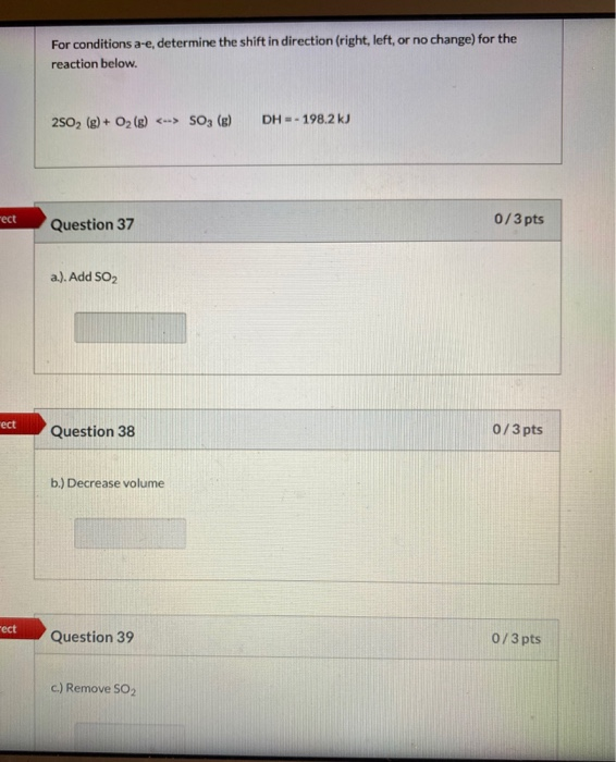 Solved For conditions a-e, determine the shift in direction | Chegg.com