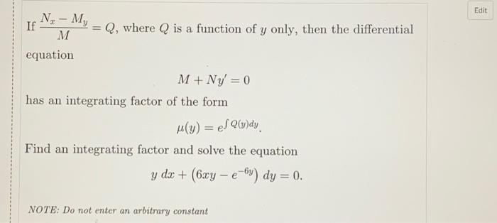 Solved If MNx−My=Q, where Q is a function of y only, then | Chegg.com