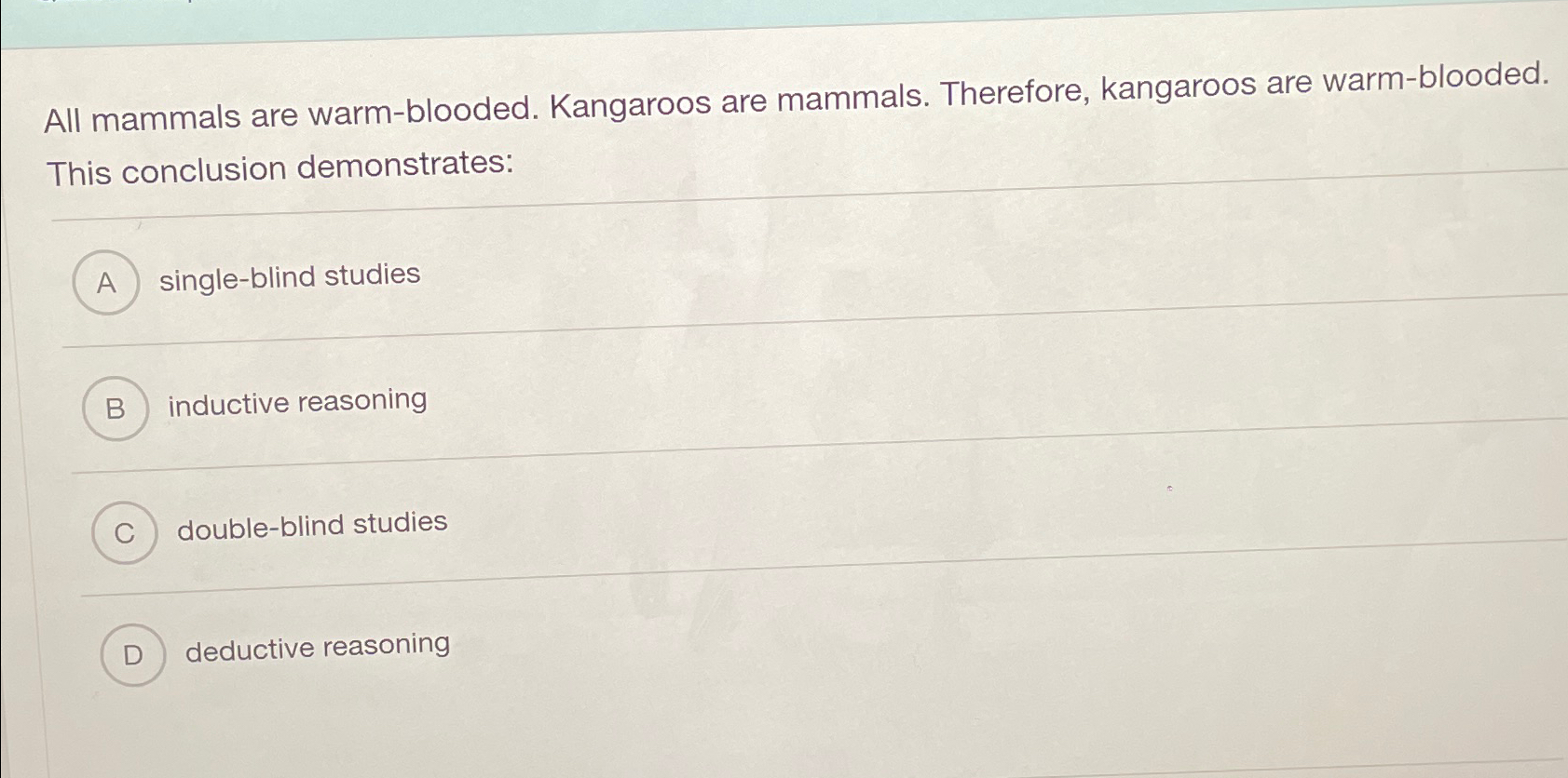 Solved All mammals are warm-blooded. Kangaroos are mammals. | Chegg.com