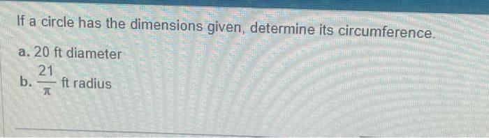 Solved If a circle has the dimensions given, determine its | Chegg.com
