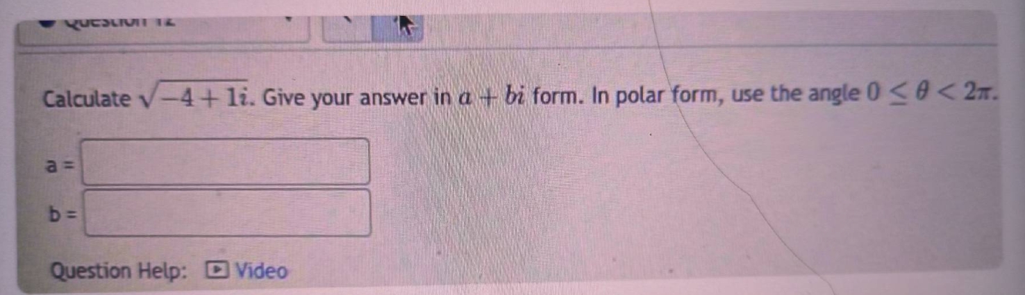 Solved Calculate -4+1i2. ﻿Give your answer in a+bi ﻿form. In | Chegg.com