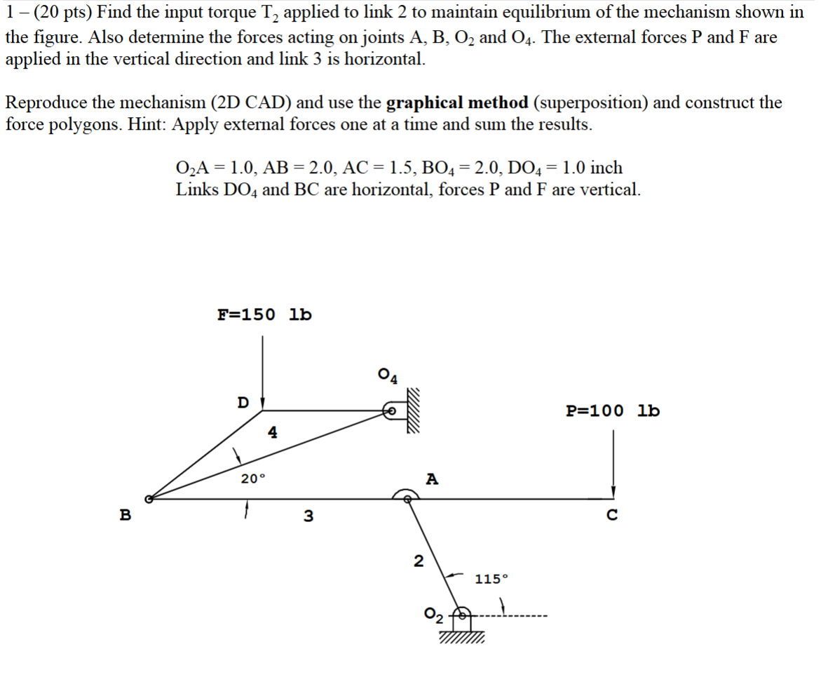 Solved 1 - (20 pts) ﻿Find the input torque T2 ﻿applied to | Chegg.com