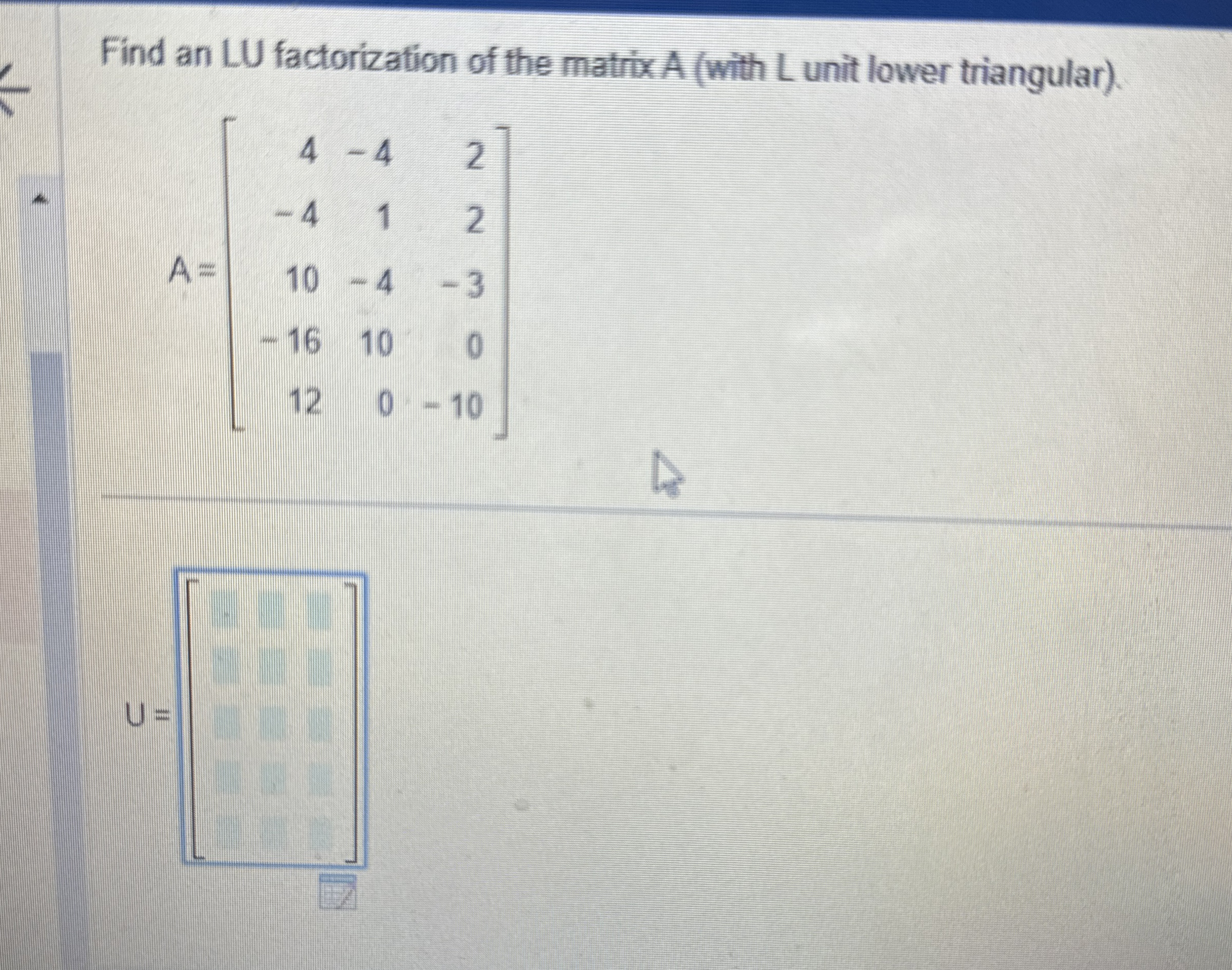 Solved Find An Lu Factorization Of The Matrix A With L Unit
