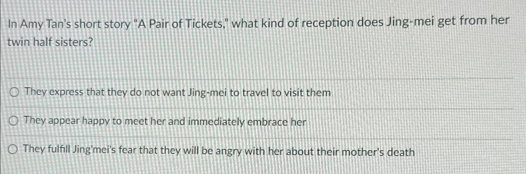 Solved In Amy Tan's short story "A Pair of Tickets," what | Chegg.com