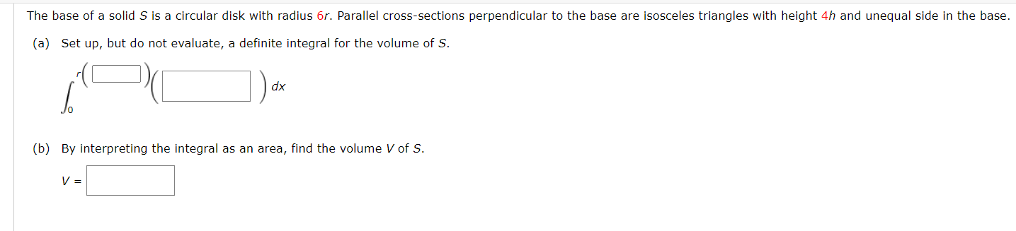 Solved The base of a solid S ﻿is a circular disk with radius | Chegg.com