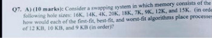 Solved 07. A) (10 marks): Consider a swapping system in | Chegg.com
