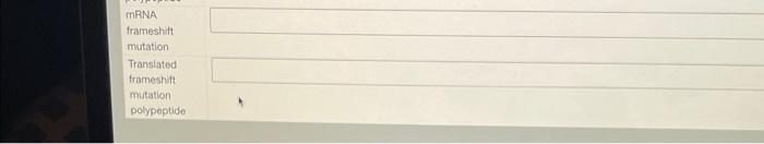 Solved DataTable 2: Mutations TMRNA frameshilt mutation | Chegg.com