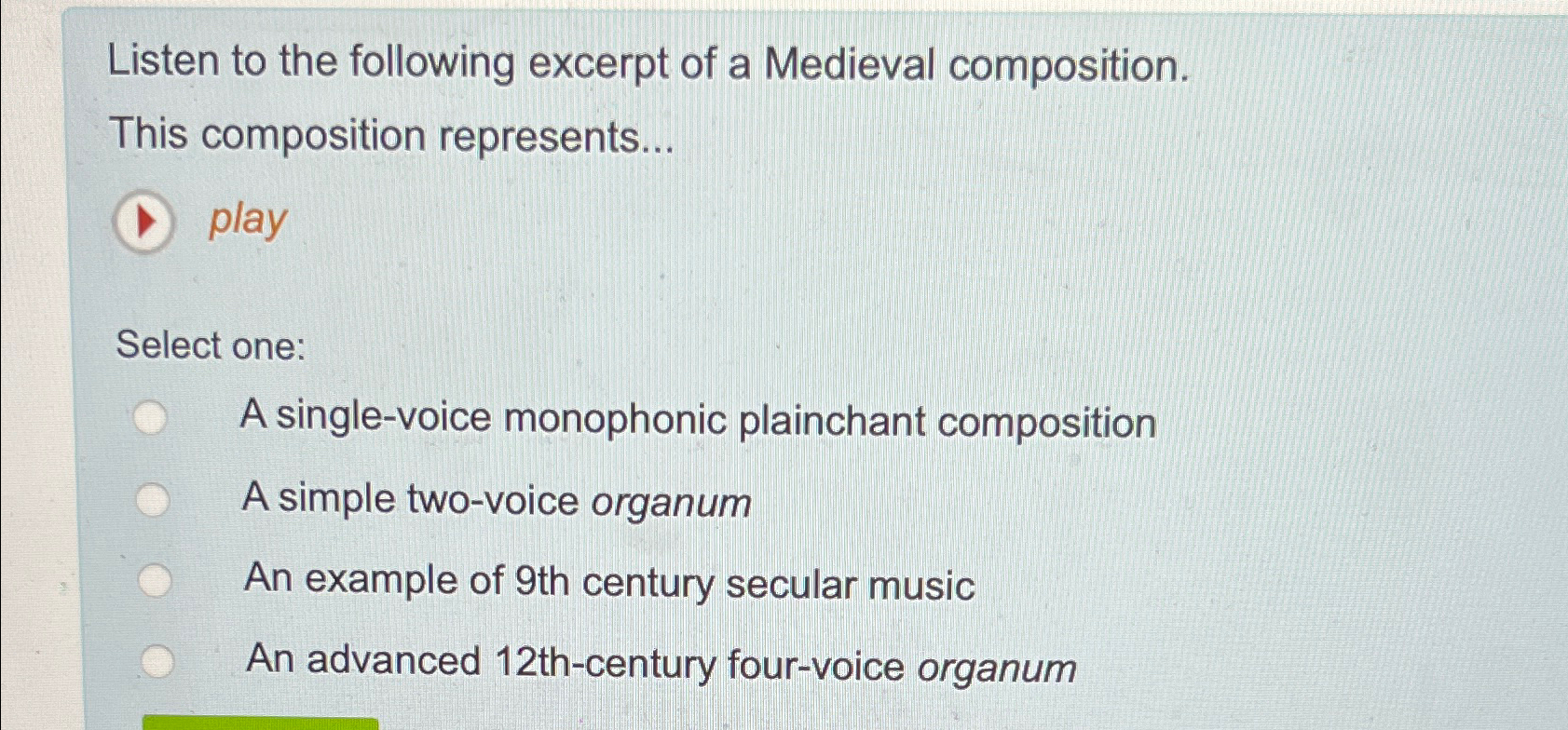 Solved Listen to the following excerpt of a Medieval | Chegg.com