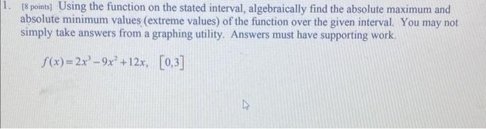 Solved 1. [8 points] Using the function on the stated | Chegg.com